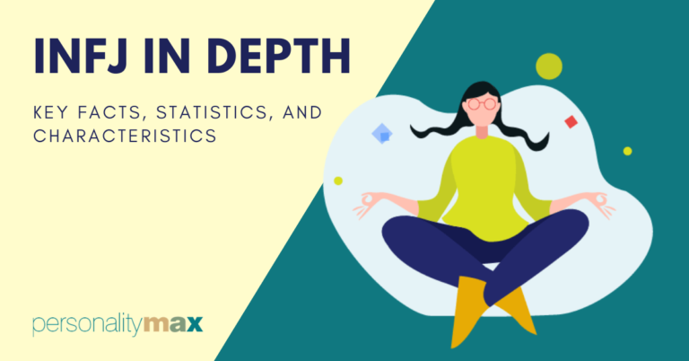 The INFJ Personality - Everything You Need to Know