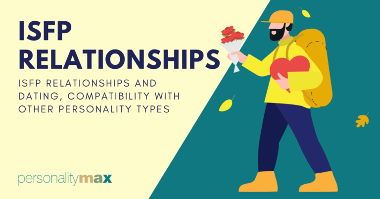 ISFP Relationships – ISFP Compatibility and Best Matches