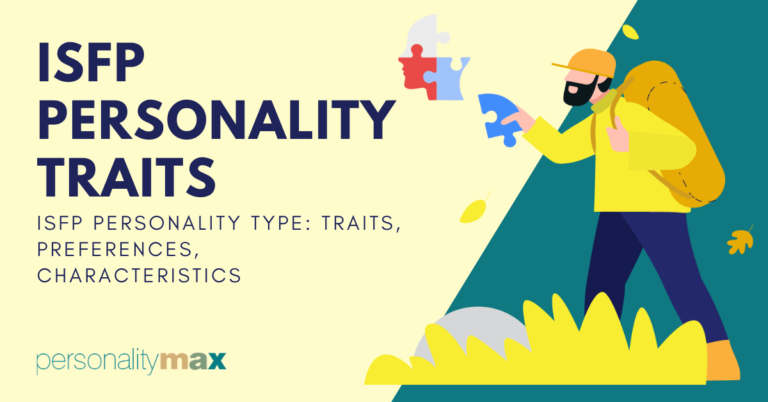 ISFP Personality Traits: ISFP Meaning, Functions, and More