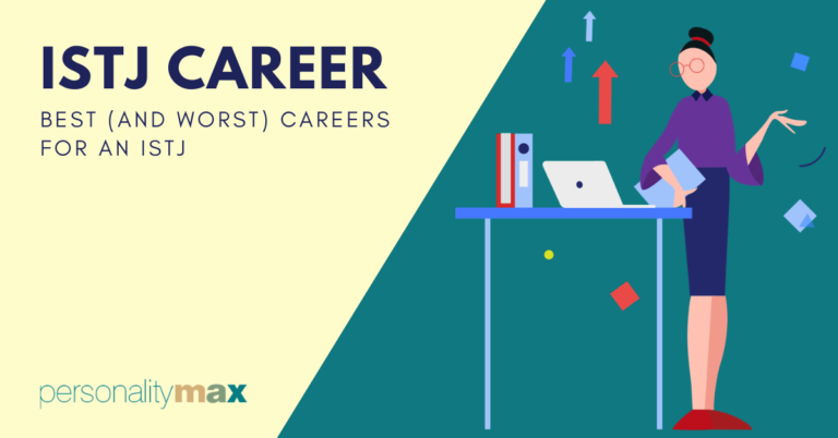 ISTJ Careers: Best and Worst Options for your Personality Type