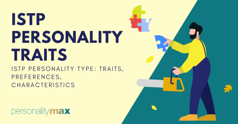 Everything You Need to Know about ISTP Personality Traits